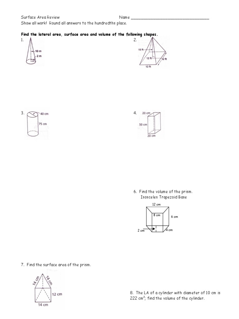 Find The Lateral Area, Surface Area and Volume of The Following Shapes ...