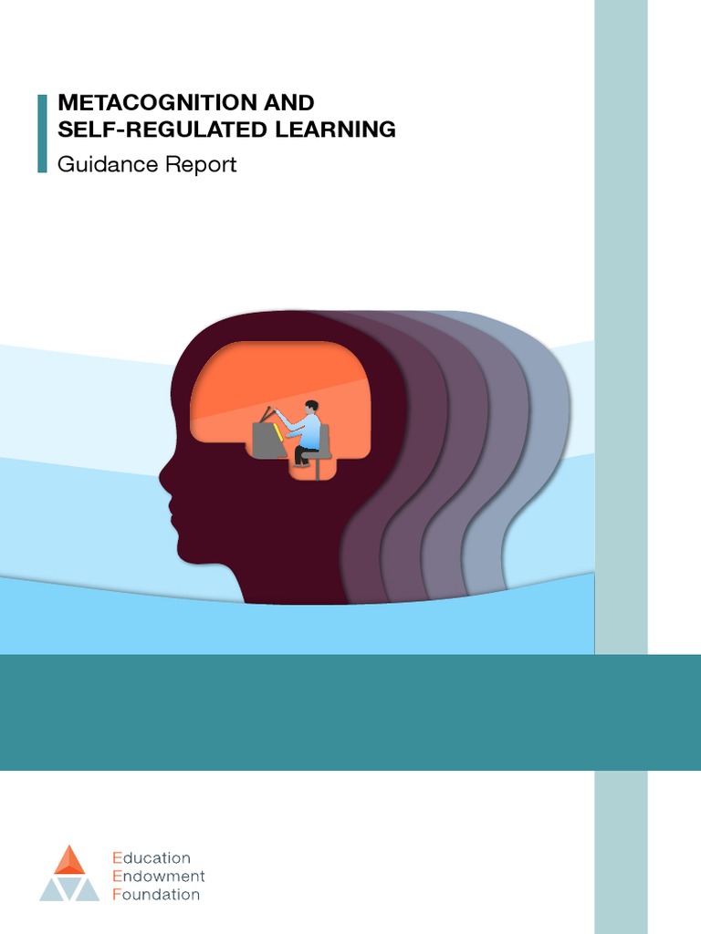 EEF Metacognition and Self-Regulated Learning | PDF | Metacognition | Motivation