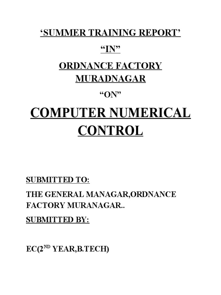 Computer Numerical Control: Summer Training Report' "IN" Ordnance ...