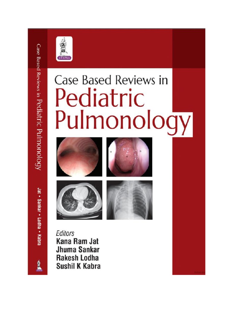 Case Based Reviews in Pediatric Pulmonology | PDF