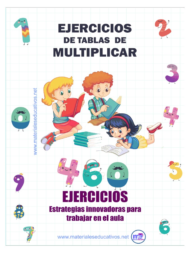460 Ejercicios de Tablas de Multiplicar - Me PDF | PDF | Aritmética ...