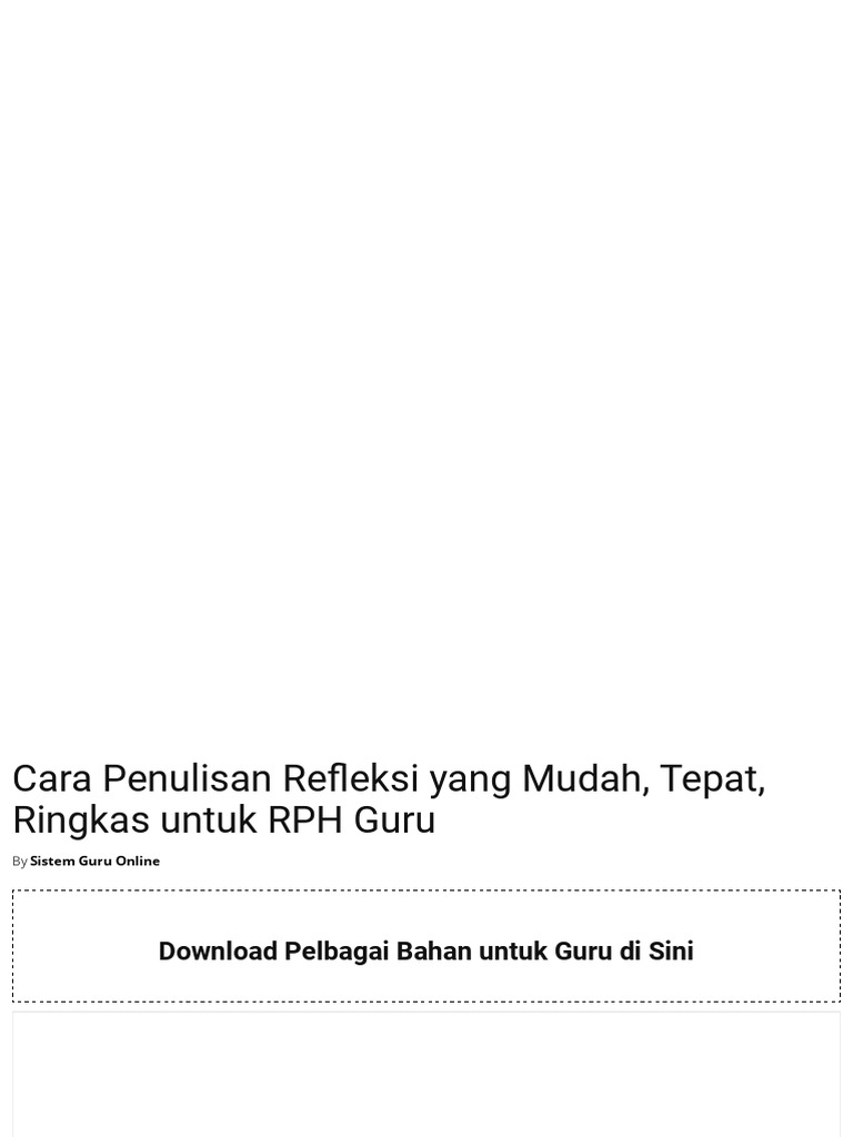 Cara Penulisan Refleksi Yang Mudah, Tepat, Ringkas Untuk RPH Guru | PDF