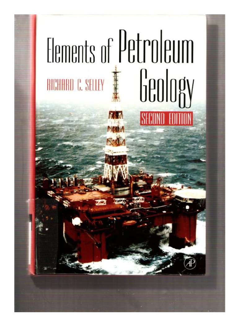 Elements of Petroleum Geology - 2nd Ed - Richard C. Selley PDF | PDF ...