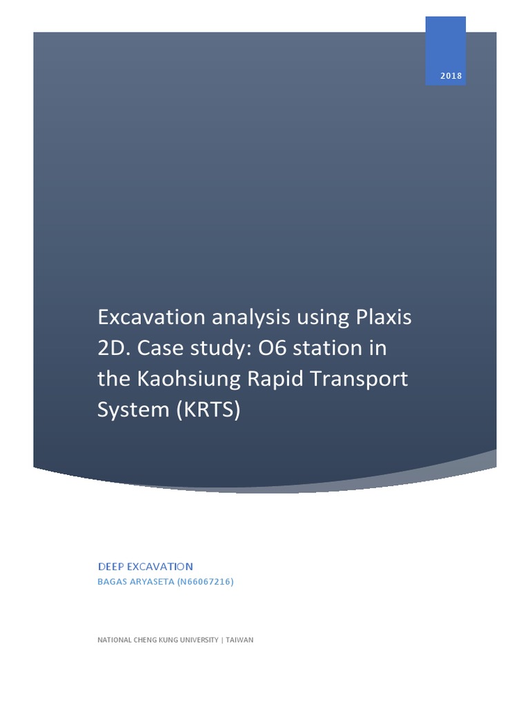 N66067216 Final Project Plaxis 2D | PDF | Excavation (Archaeology ...