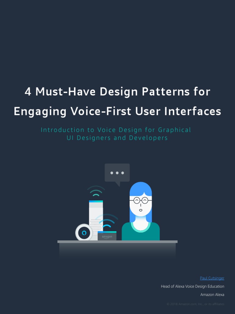 4 Must-Have Design Patterns For Engaging Voice-First User Interfaces ...