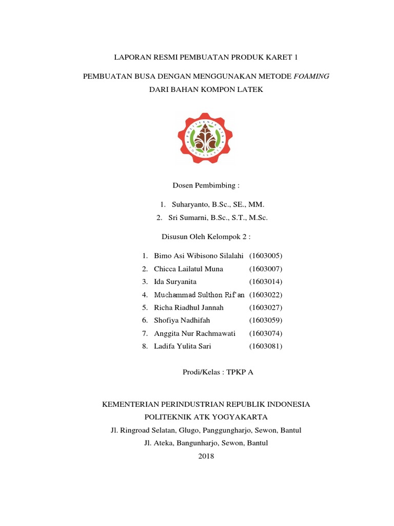 LAPORAN PEMBUATAN BUSA DENGAN MENGGUNAKAN METODE FOAMING DARI BAHAN ...