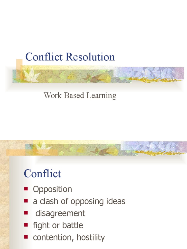 Conflict Resolution: Work Based Learning | PDF | Career & Growth