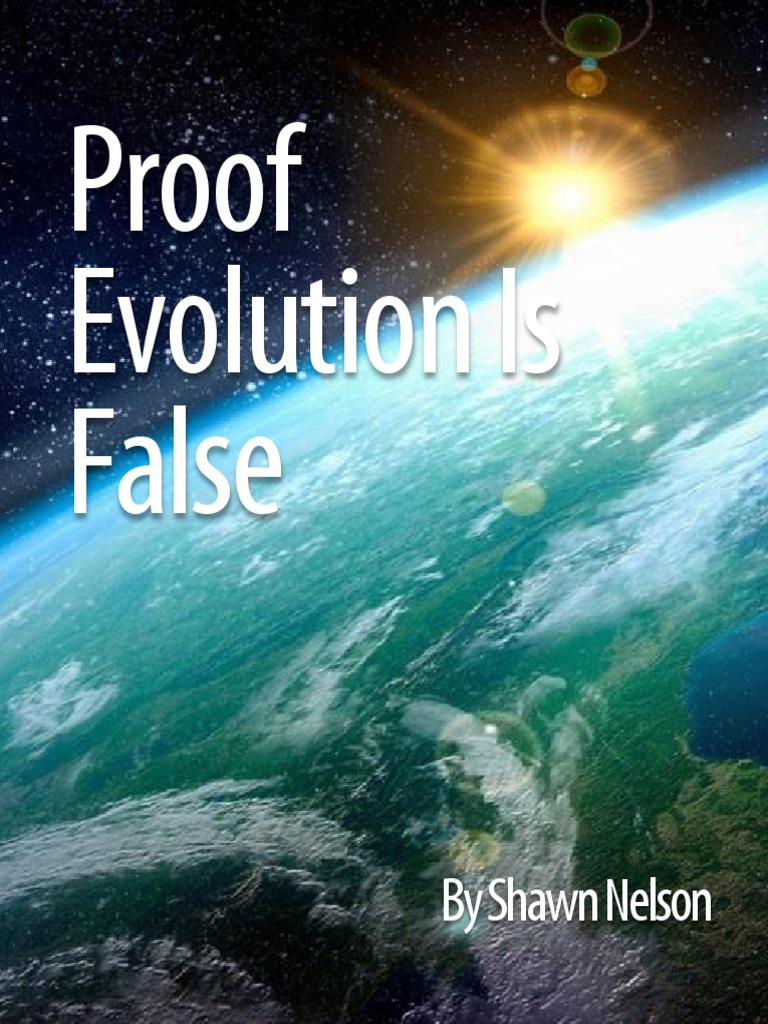 Proof Evolution Is False | PDF | Big Bang | Life