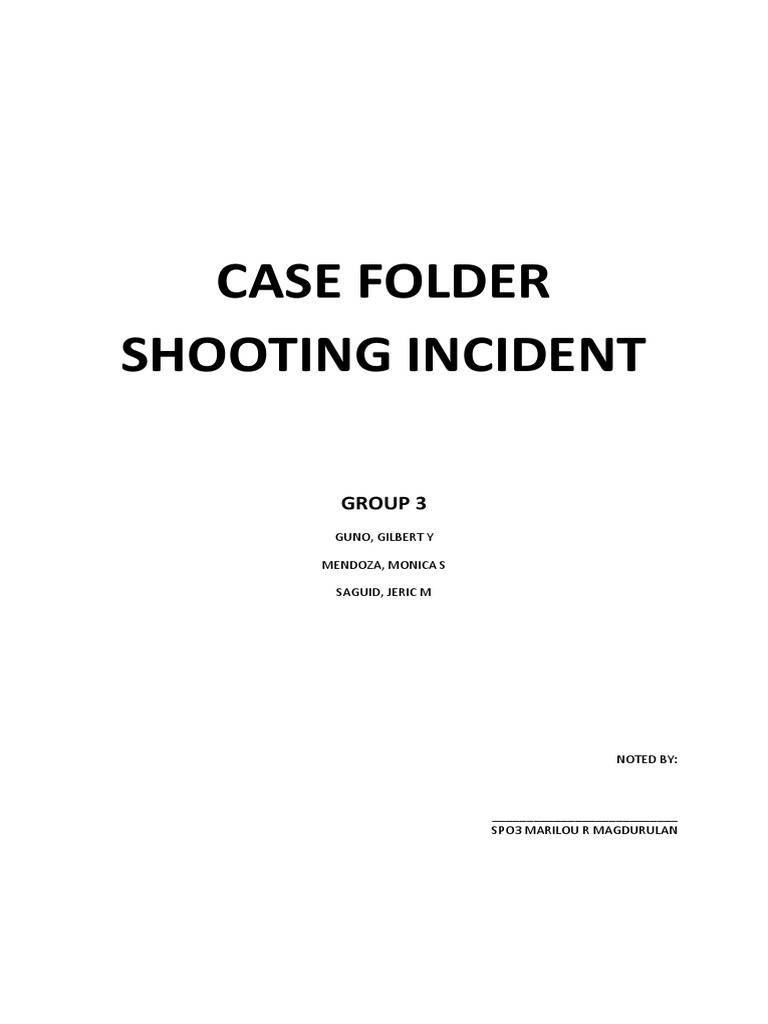 Case Folder Shooting Incident: Group 3 | PDF