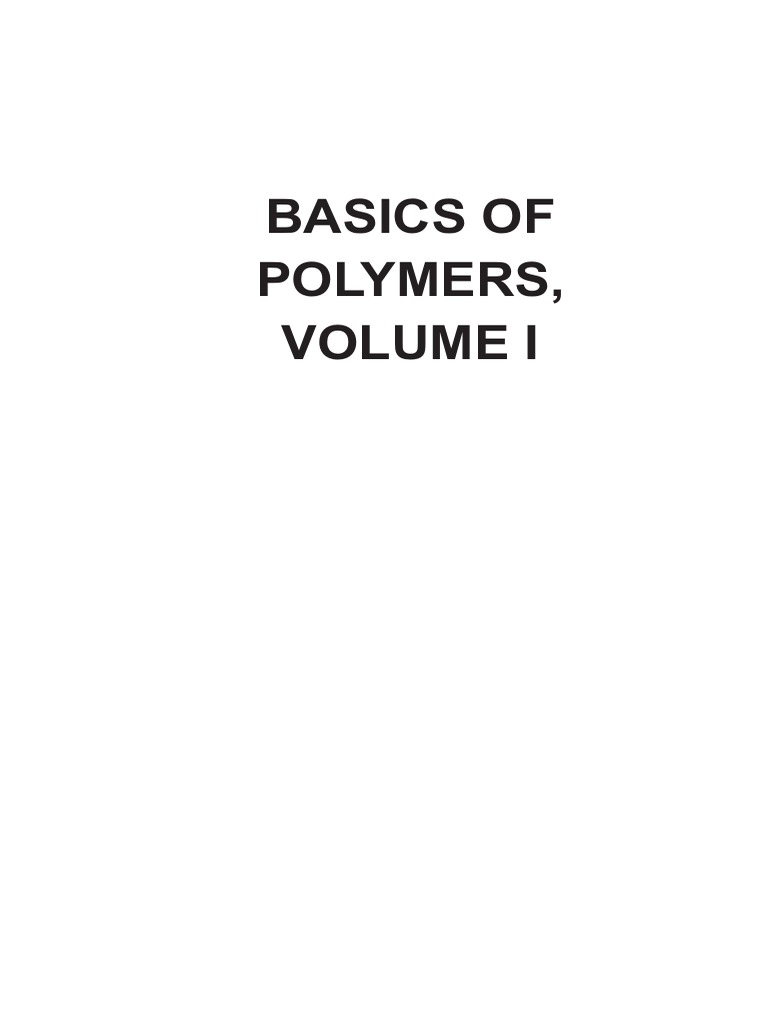 Basics of Polymers | Download Free PDF | Polymers | Plastic