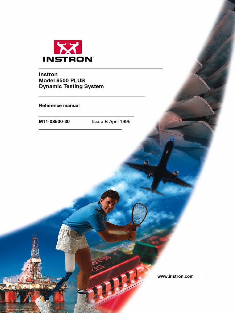 Manual INstron 8505 | Download Free PDF | Strength Of Materials | Fatigue (Material)