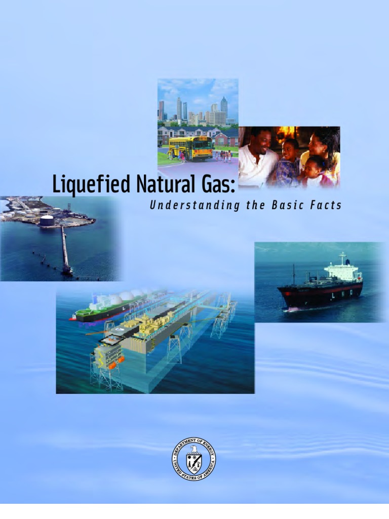 LNG Basic Facts | PDF | Liquefied Natural Gas | Natural Gas
