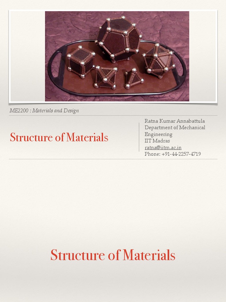 Structure of Materials: ME2200: Materials and Design | PDF | Crystal ...