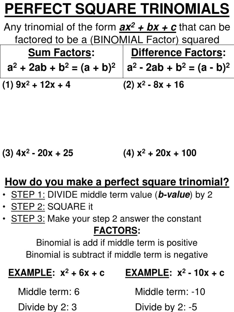 Any Trinomial of The Form Ax Factored To Be A (BINOMIAL Factor) Squared ...
