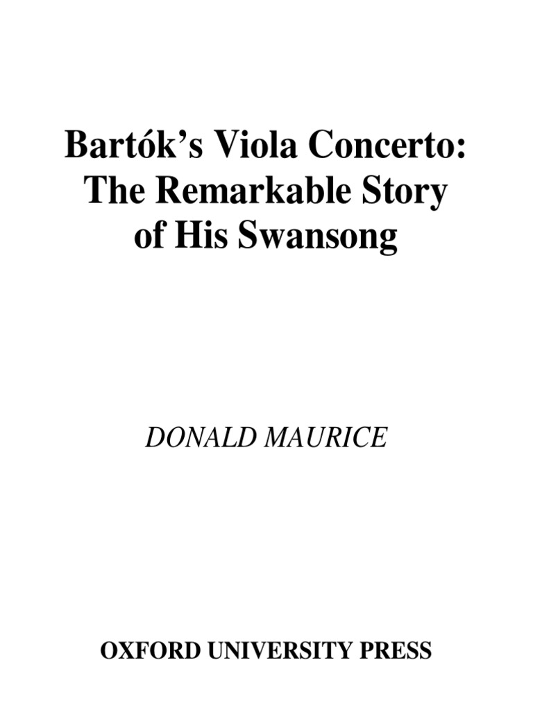Bartok Viola Concertop-The Remarkable Story of His Swansong-Donald Maurice PDF | PDF | Viola ...