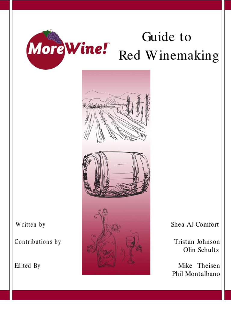 Guide To Red Wine Making | PDF | Fermentation In Winemaking | Phenolic ...
