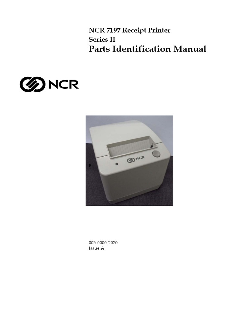 NCR 7197 Receipt Printer Series II Parts Identification Manual | PDF ...
