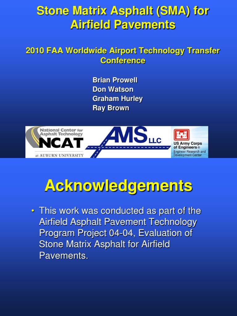 Stone Matrix Asphalt (SMA) For Airfield Pavements: 2010 FAA Worldwide ...