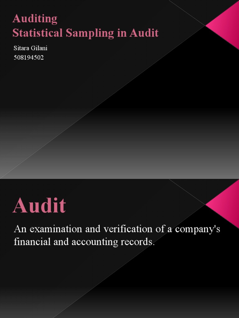 Auditing Statistical Sampling in Audit: Sitara Gilani 508194502 | PDF | Audit | Statistics