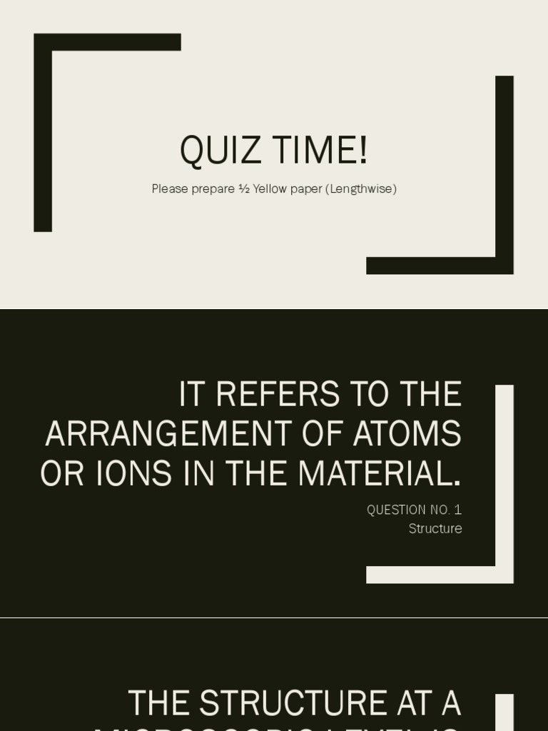 Quiz Time!: Please Prepare Yellow Paper (Lengthwise) | PDF | Crystal ...