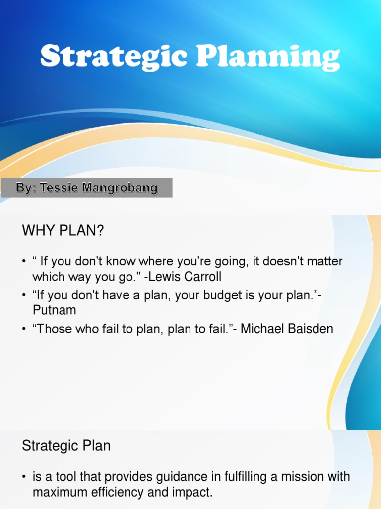 Strategic Planning | PDF | Swot Analysis | Strategic Planning