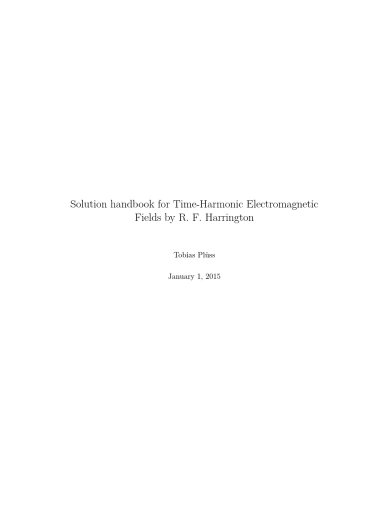 Solution Handbook For Time-Harmonic Electromagnetic Fields by R. F ...