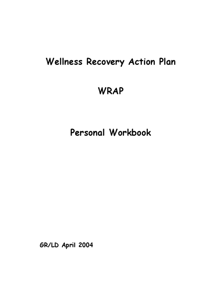 Wellness Recovery Action Plan Guide | PDF | Recovery Approach | Mental ...