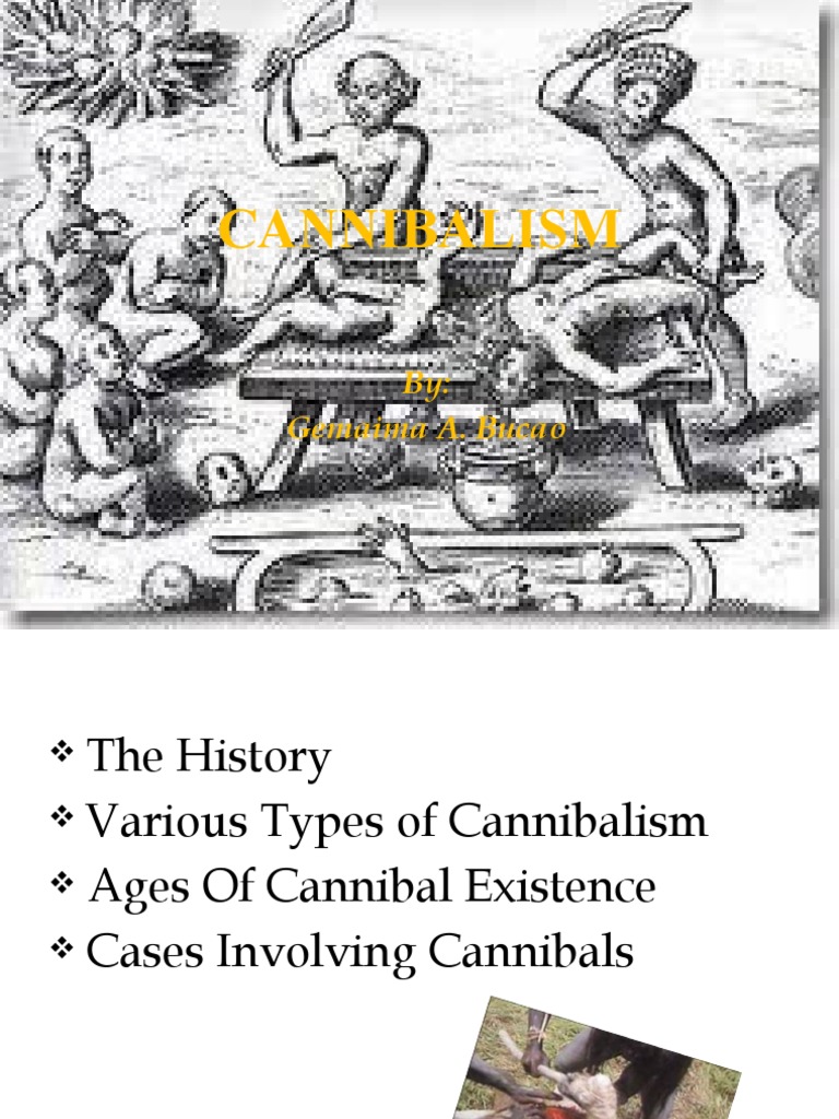 Cannibalism: By: Gemaima A. Bucao | PDF | History | Young Adult