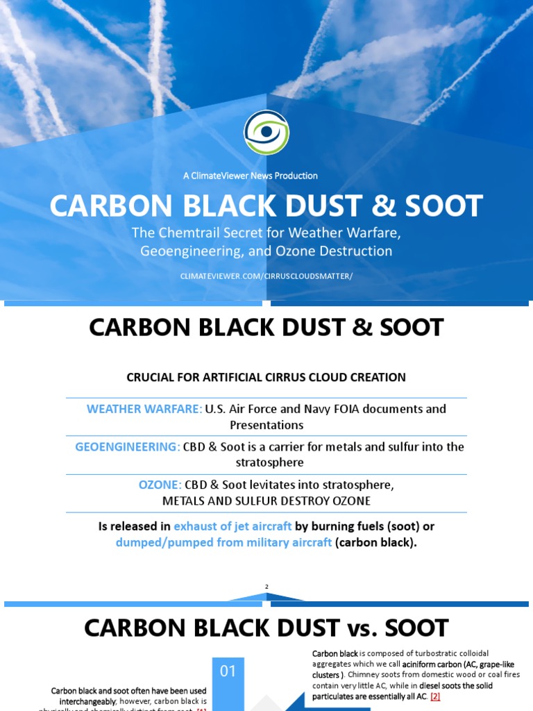 Carbon Black Dust - The Chemtrail Secret For Weather Warfare ...