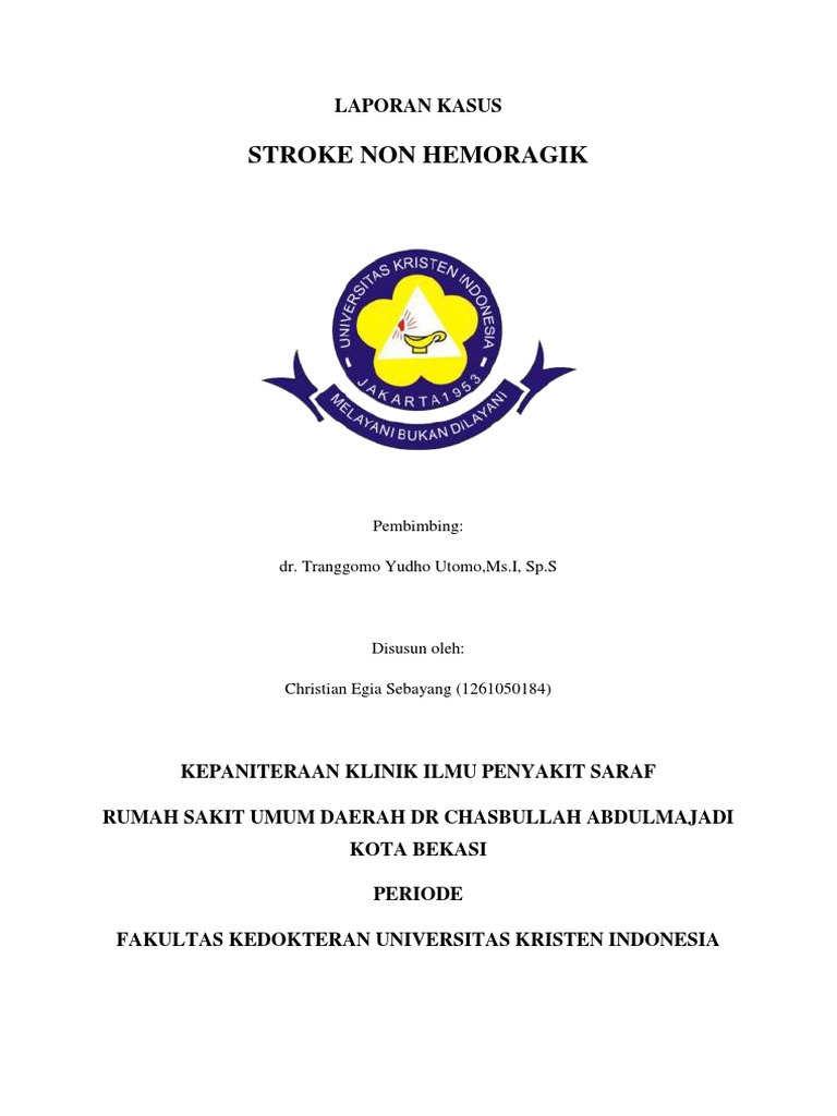 LAPORAN KASUS Stroke Non Hemoragik | PDF | Sains & Matematika | Kesehatan Holistik