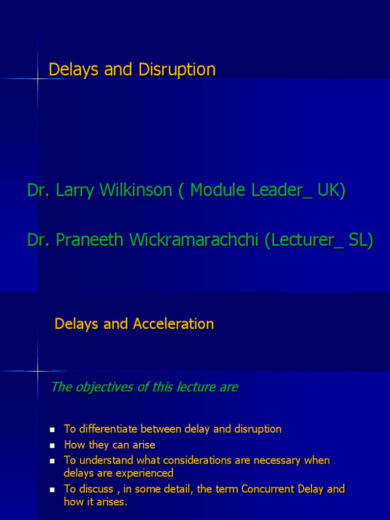 Delays and Disruption | Damages | Apportionment (Politics)