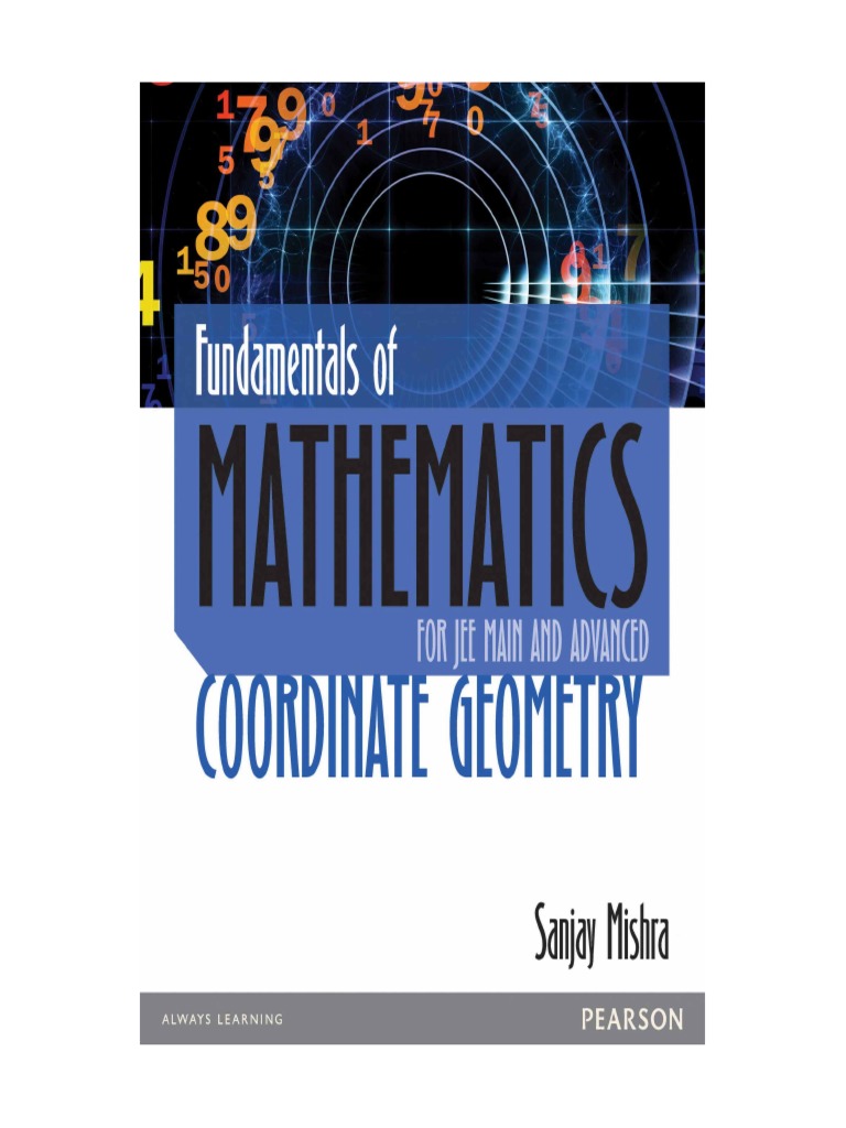(IIT JEE) Sanjay Mishra-Fundamental of Mathematics Co-Ordinate Geometry-Pearson (2018) PDF | PDF