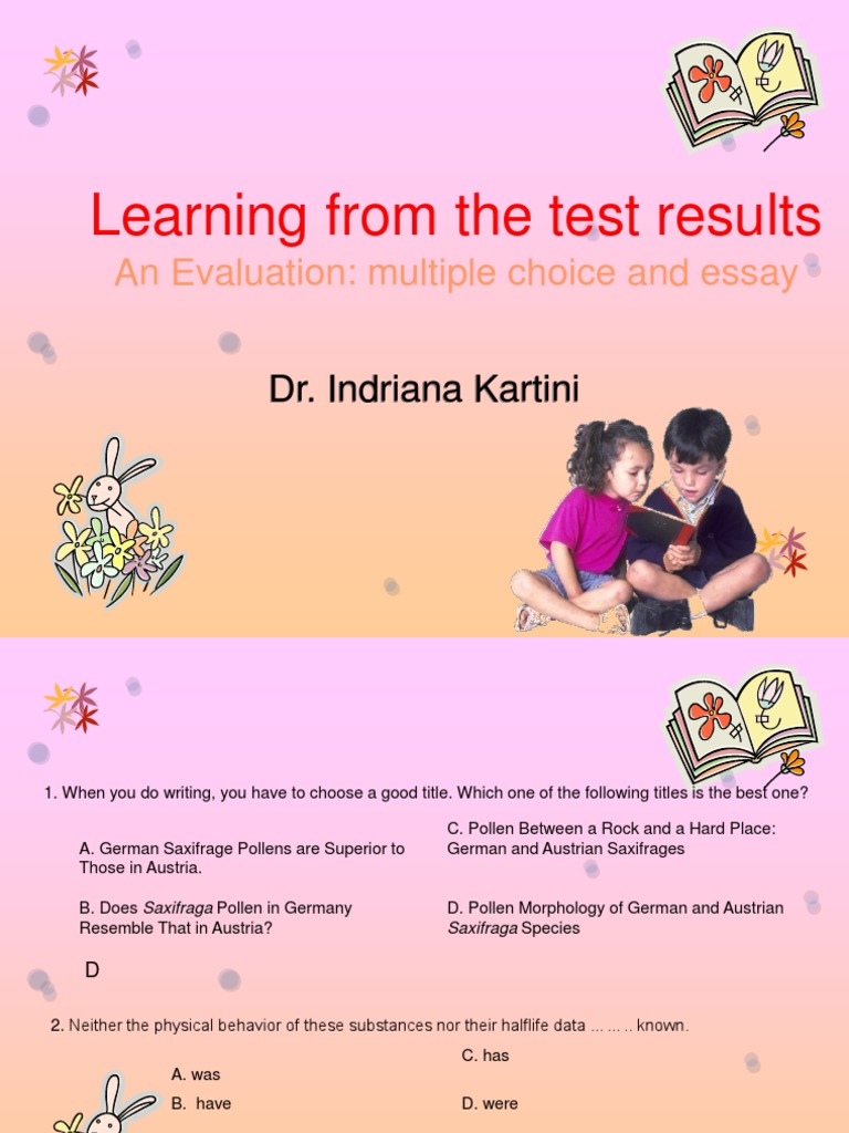 Learning From The Test Results: An Evaluation: Multiple Choice and ...
