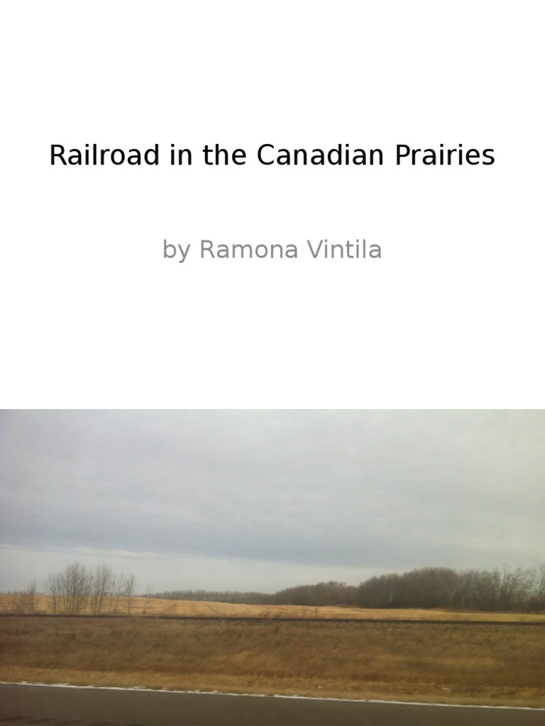 Railroad in The Canadian Prairies | PDF | Railway