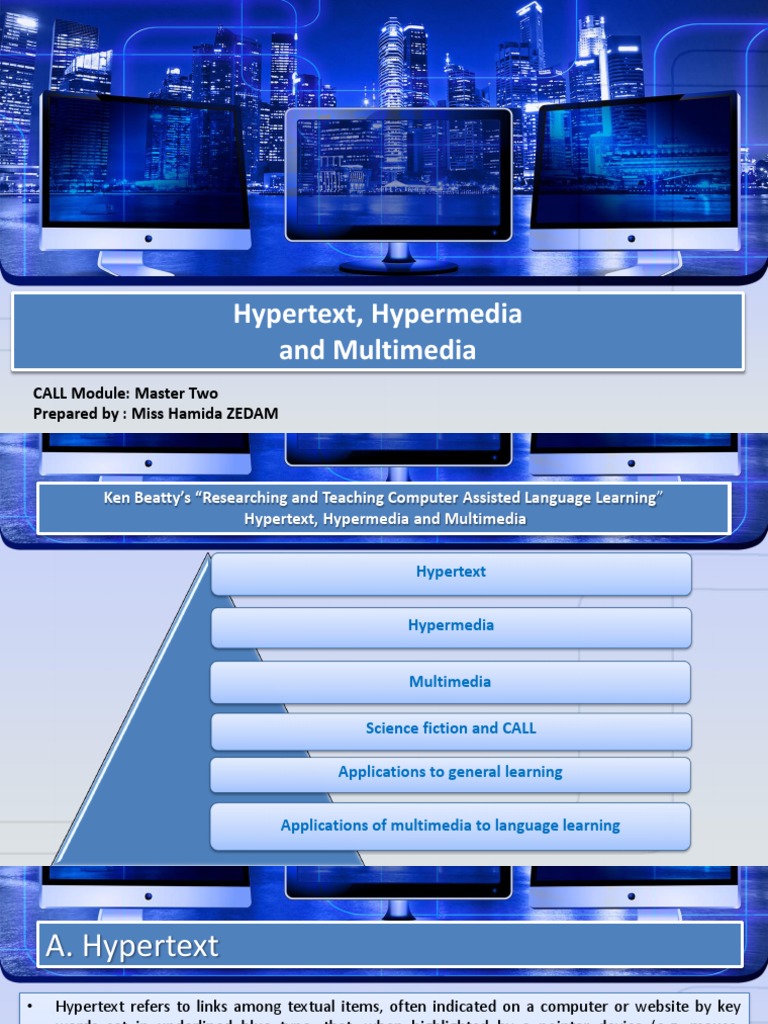 Hypertext, Hypermedia and Multimedia: CALL Module: Master Two Prepared By: Miss Hamida ZEDAM ...