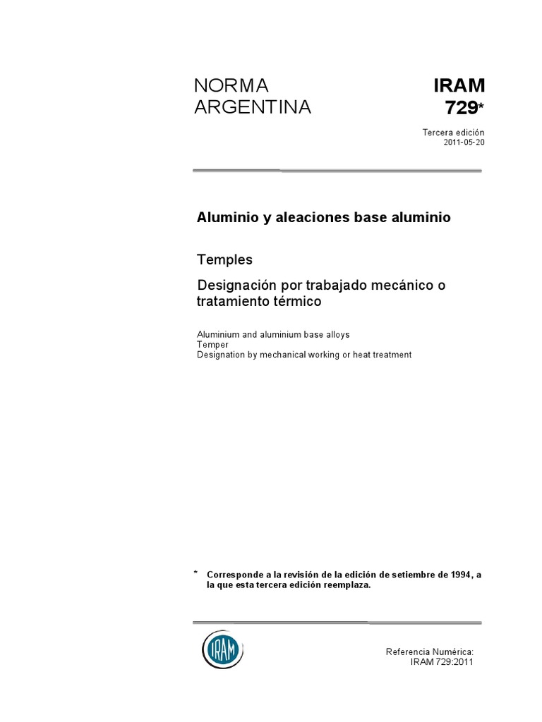 Norma IRAM 729 / Aluminio y Aleaciones Base Aluminio / Temples / Designaciones | PDF ...