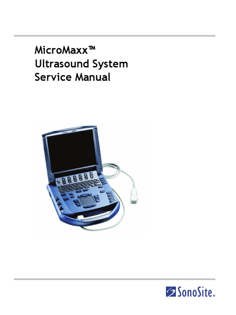 SonoSite MicroMaxx - Ultrasound - Service Manual PDF | Download Free ...