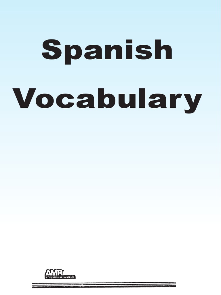 Spanish Vocab | PDF | Spanish Language | Human Communication