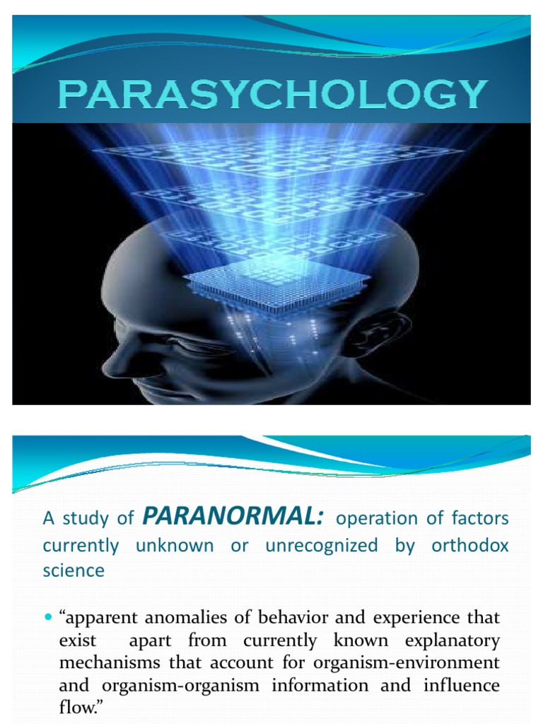 PARASYCHOLOGY | PDF | Extrasensory Perception | Parapsychology