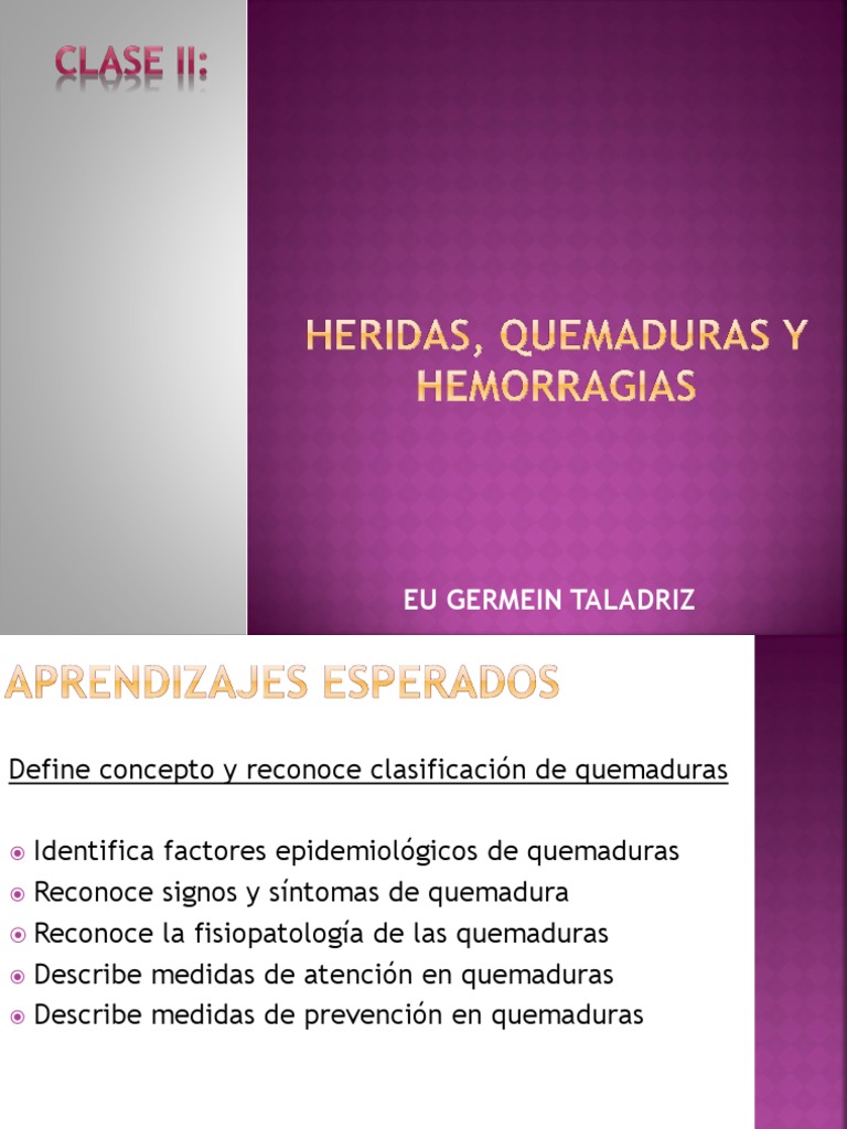Primeros Auxilios Heridas, Hemorragias y Quemaduras | PDF | Herida | Quemar