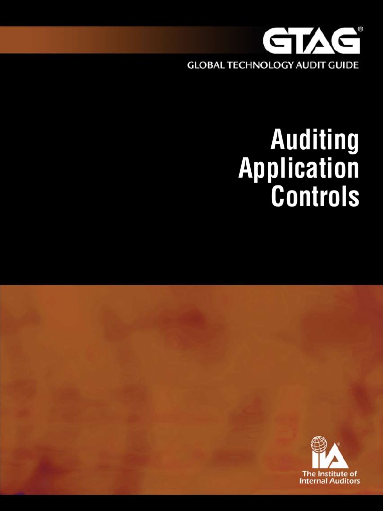 GTAG 8 - Auditing Application Controls | PDF | Internal Audit | Risk ...