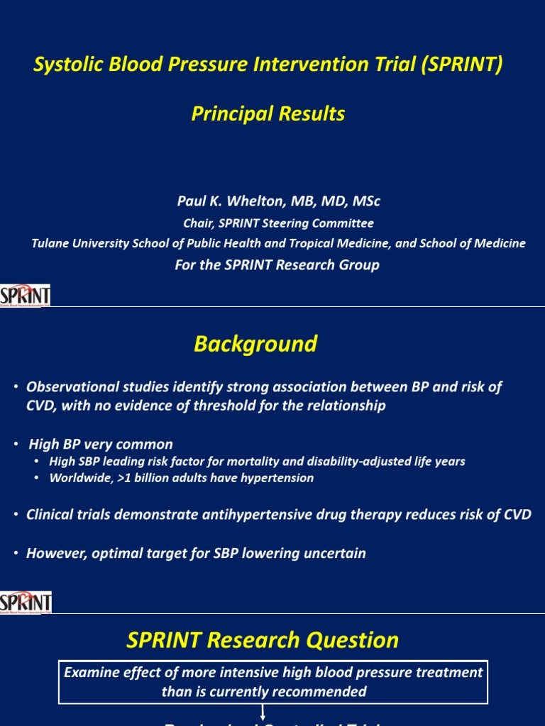 Systolic Blood Pressure Intervention Trial (SPRINT) Principal Results ...