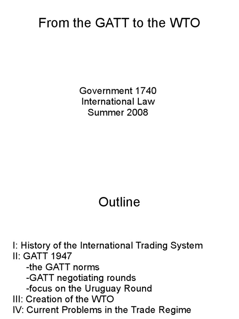 Gatt To Wto | PDF | World Trade Organization | General Agreement On ...