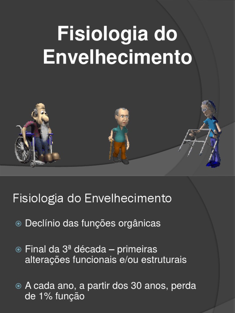 Fisiologia do Envelhecimento Humano | PDF | Coração | Pele