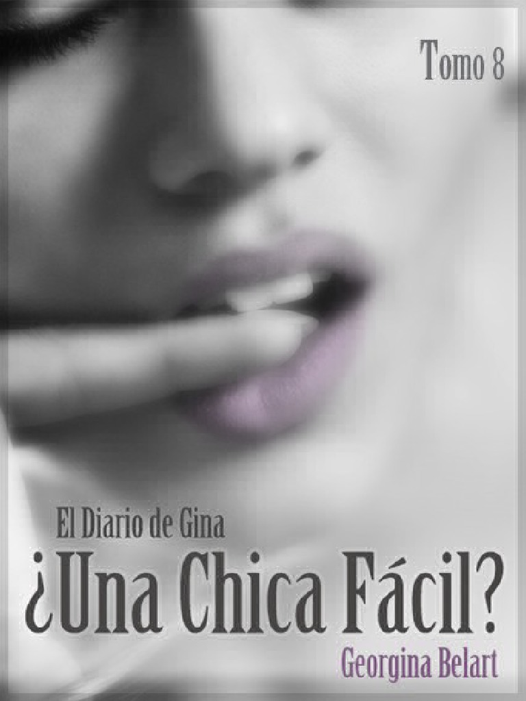 El Diario de Gina Una Chica Facil Tomo 8 PDF | PDF | Masturbación | Violación
