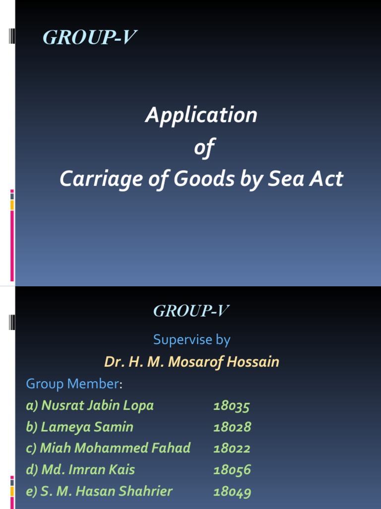 Group-V: Application of Carriage of Goods by Sea Act | PDF | Bill Of ...