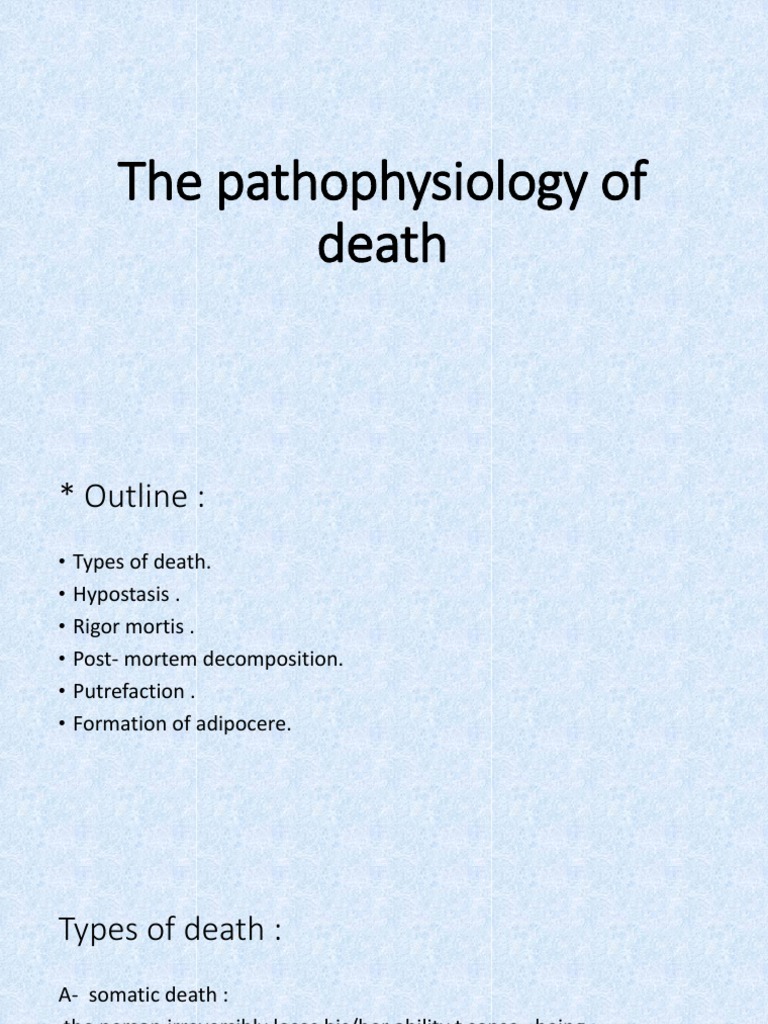 The Pathophysiology of Death | PDF | Decomposition | Anatomy