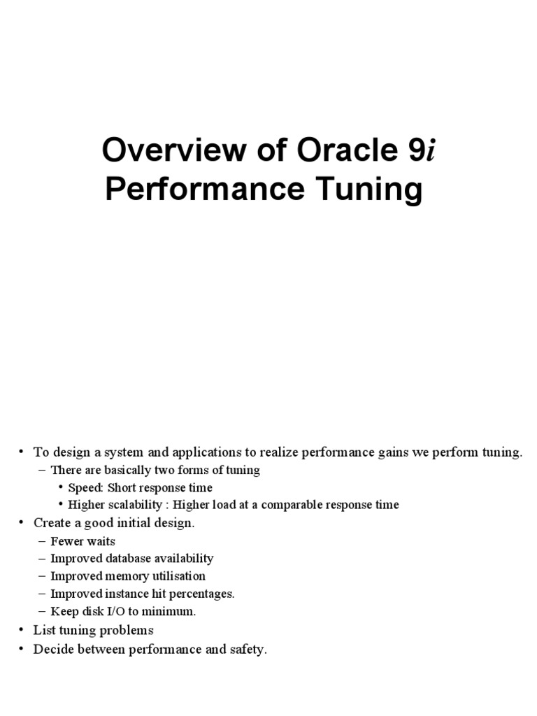 Overview of Oracle 9i Performance Tuning | PDF | Database Index | Databases Overview of Oracle 9i Performance Tuning | PDF | Database Index | Databases