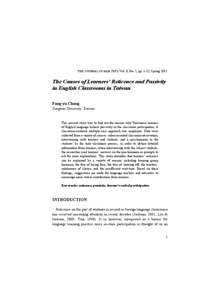 AsiaTEFL V8 N1 Spring 2011 The Causes of Learners Reticence and ... AsiaTEFL V8 N1 Spring 2011 The Causes of Learners Reticence and ...
