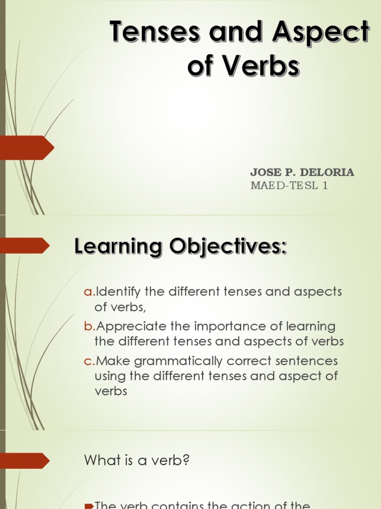 Verb Tenses and Aspect | PDF | Perfect (Grammar) | Grammatical Tense